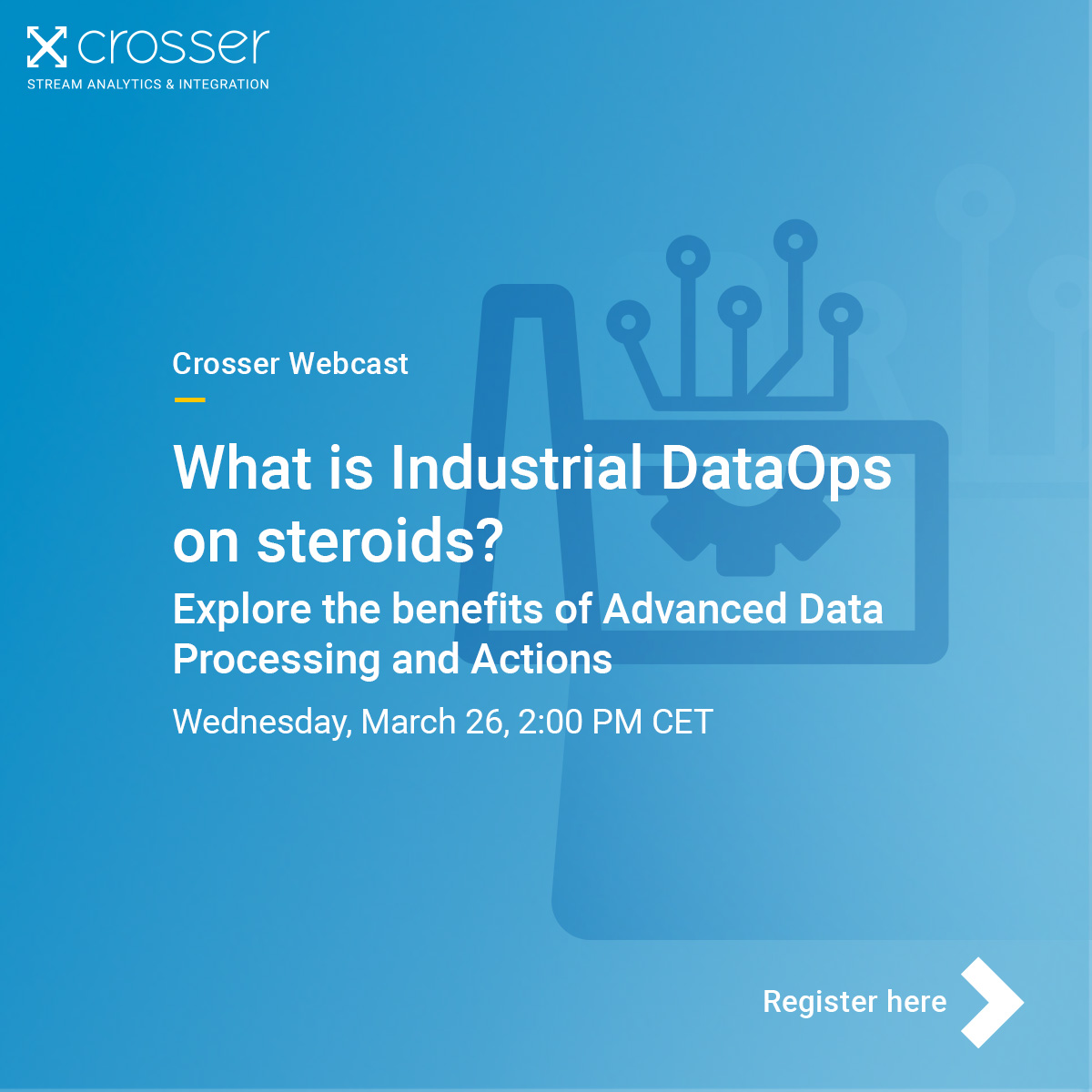 Webinar: Industrial DataOps on Steroids by Crosser Webcasts