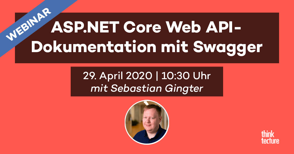 Webinar: ASP.NET Core Web API-Dokumentation mit Swagger by Thinktecture