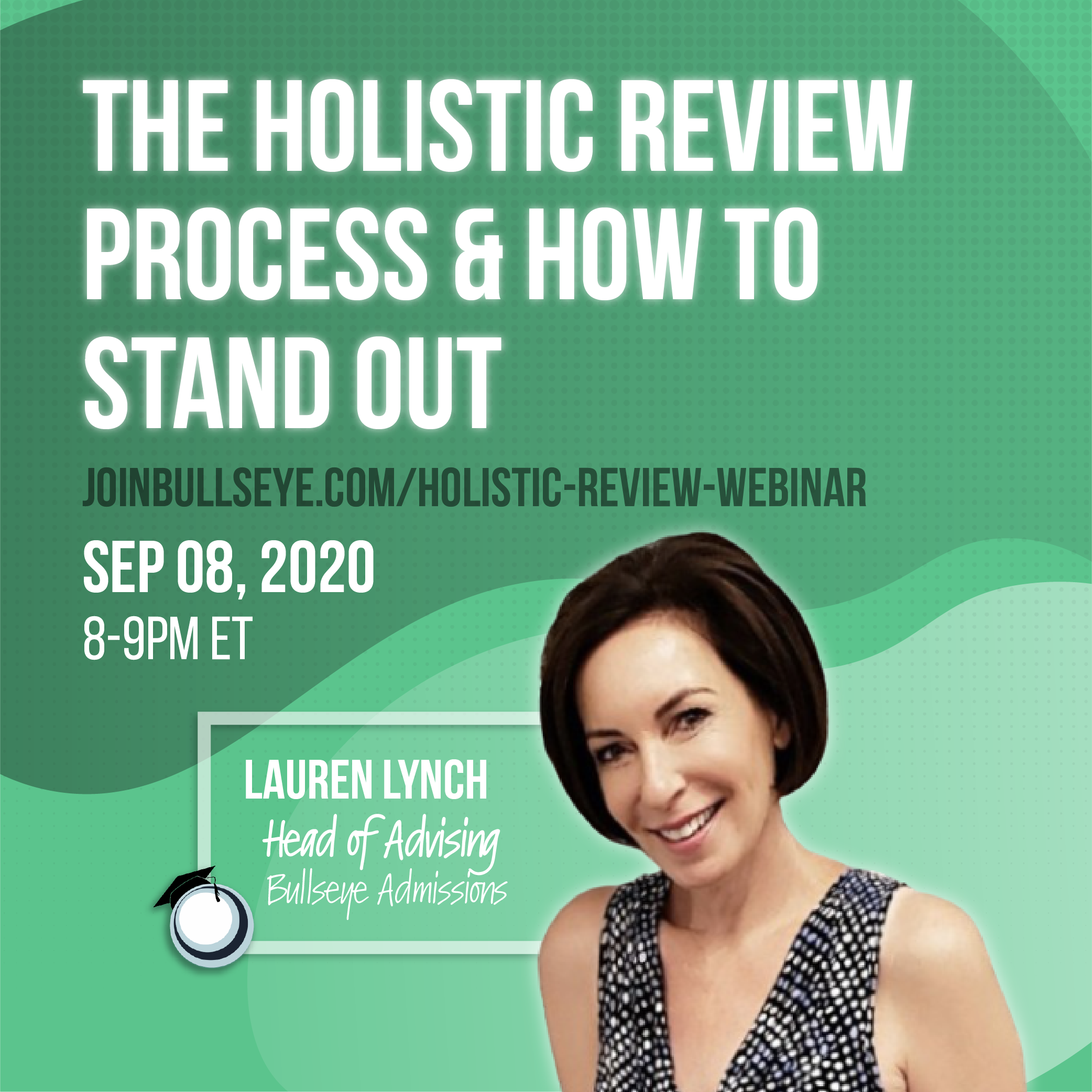 Webinar: The Holistic Review Process and How to Stand Out by Bullseye ...