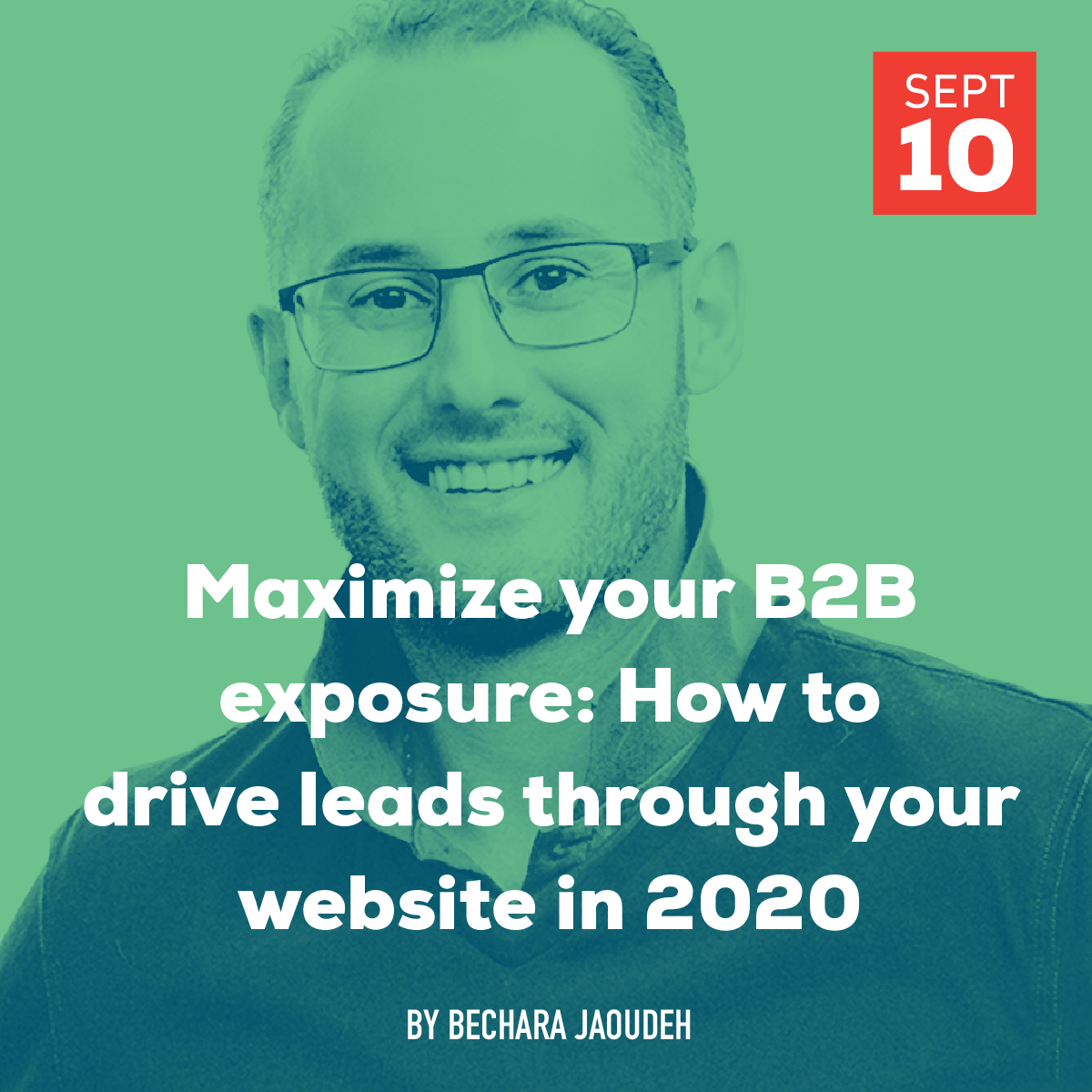 Webinar: Maximize your B2B exposure: How to drive leads through your ...