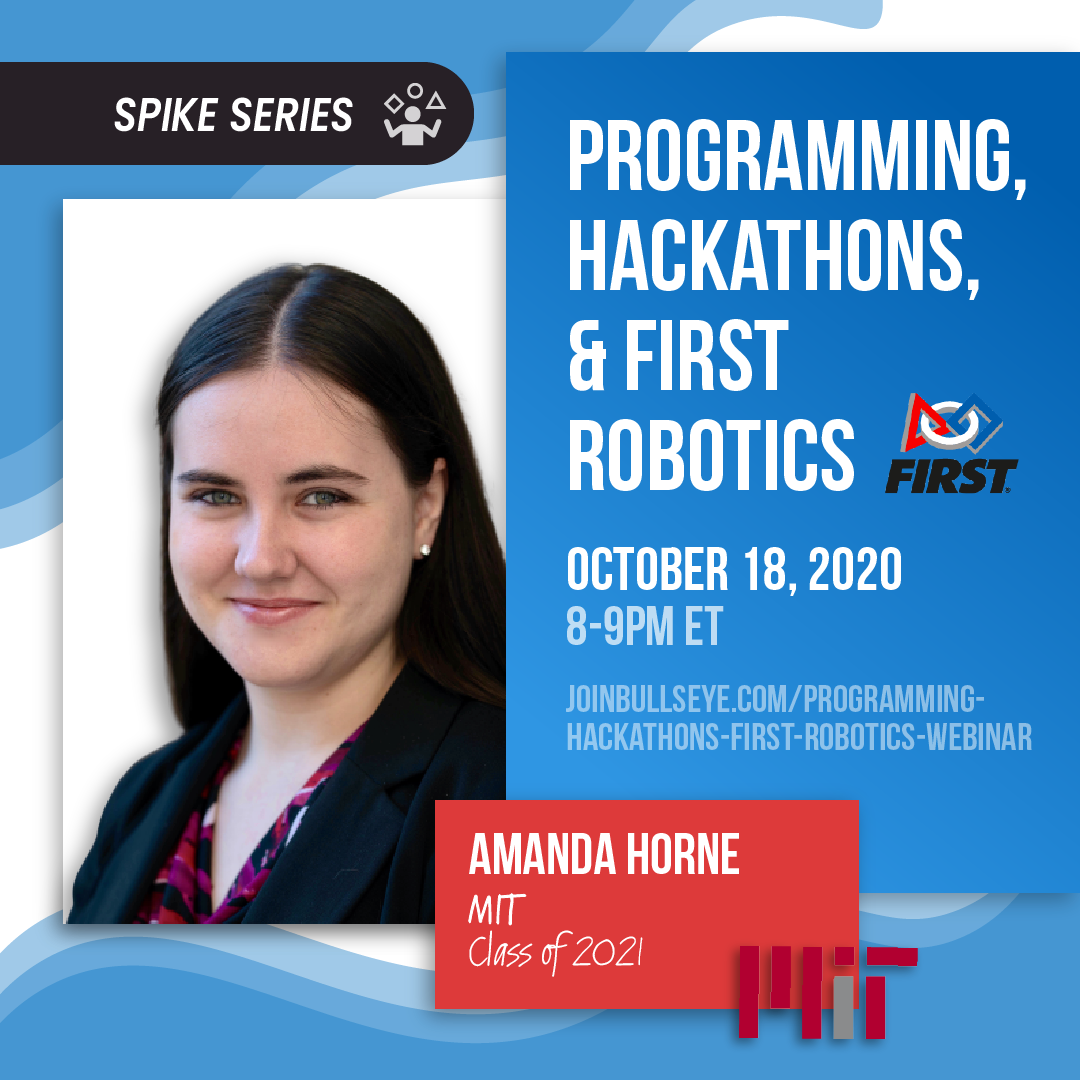 Webinar: Programming, Hackathons, and FIRST Robotics by Bullseye Admissions