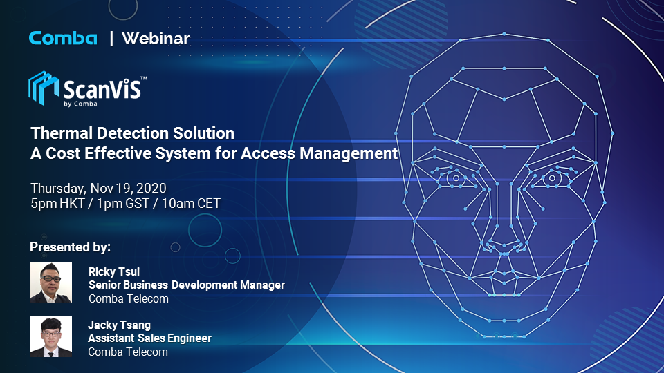 Comba ScanViS Webinar: Thermal Detection Solution - A Cost Effective ...