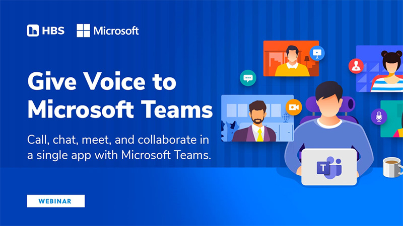 Webinar: Give Voice to Microsoft Teams: Call, chat, meet, and ...