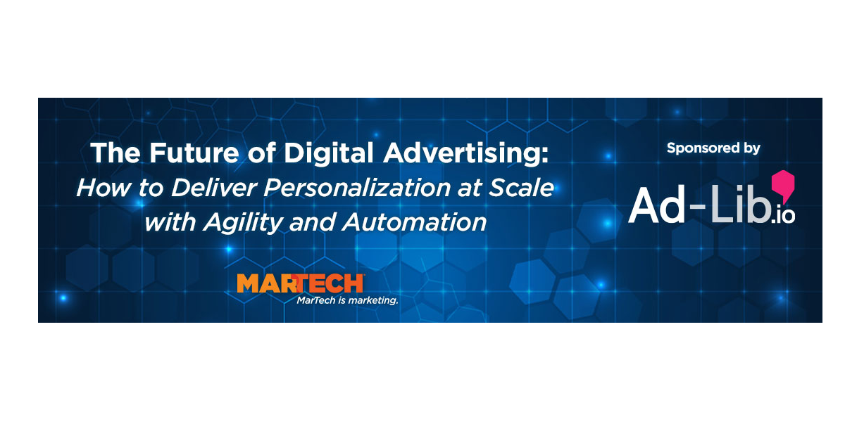 Webinar: The Future of Digital Advertising: How to Deliver ...