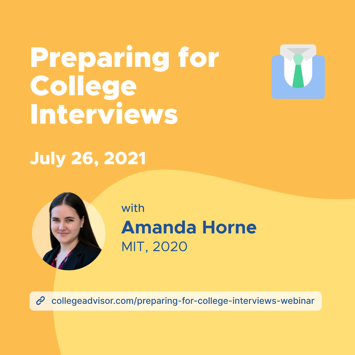 Webinar: Preparing for College Interviews by CollegeAdvisor.com