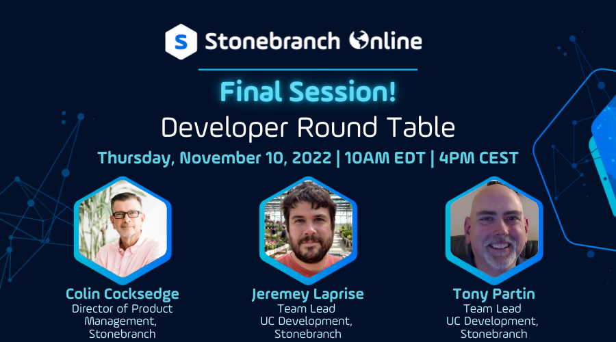 Webinar: Developer Round Table by Stonebranch