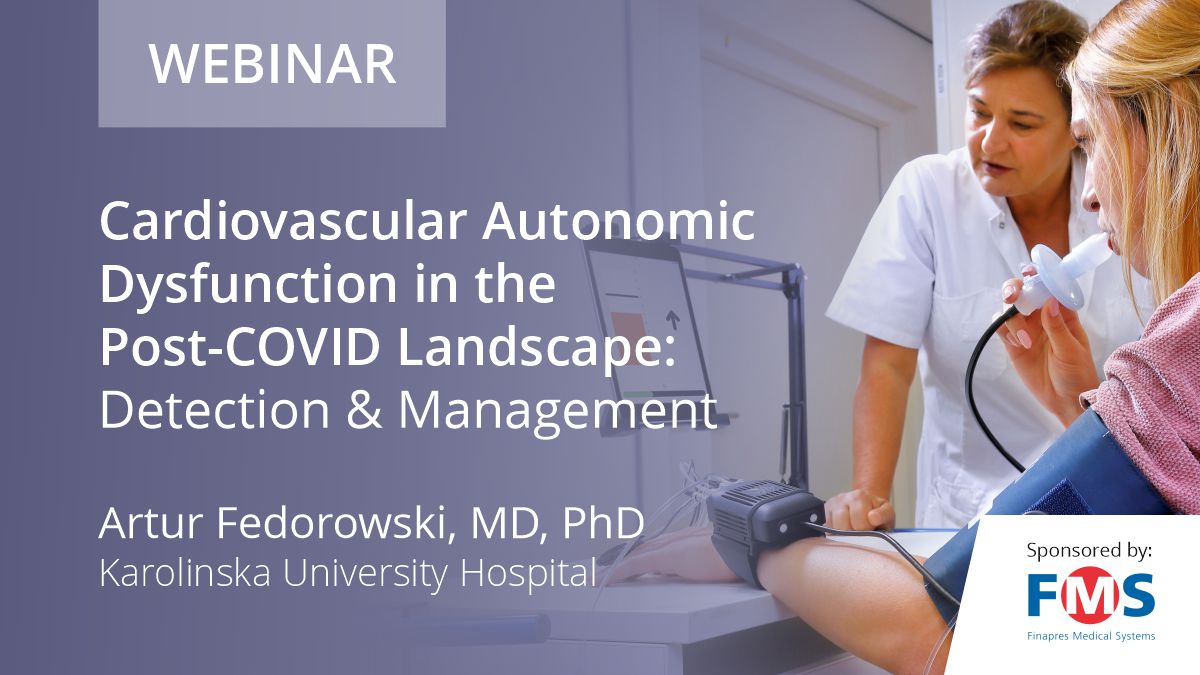 Webinar: Cardiovascular Autonomic Dysfunction in the Post-COVID ...