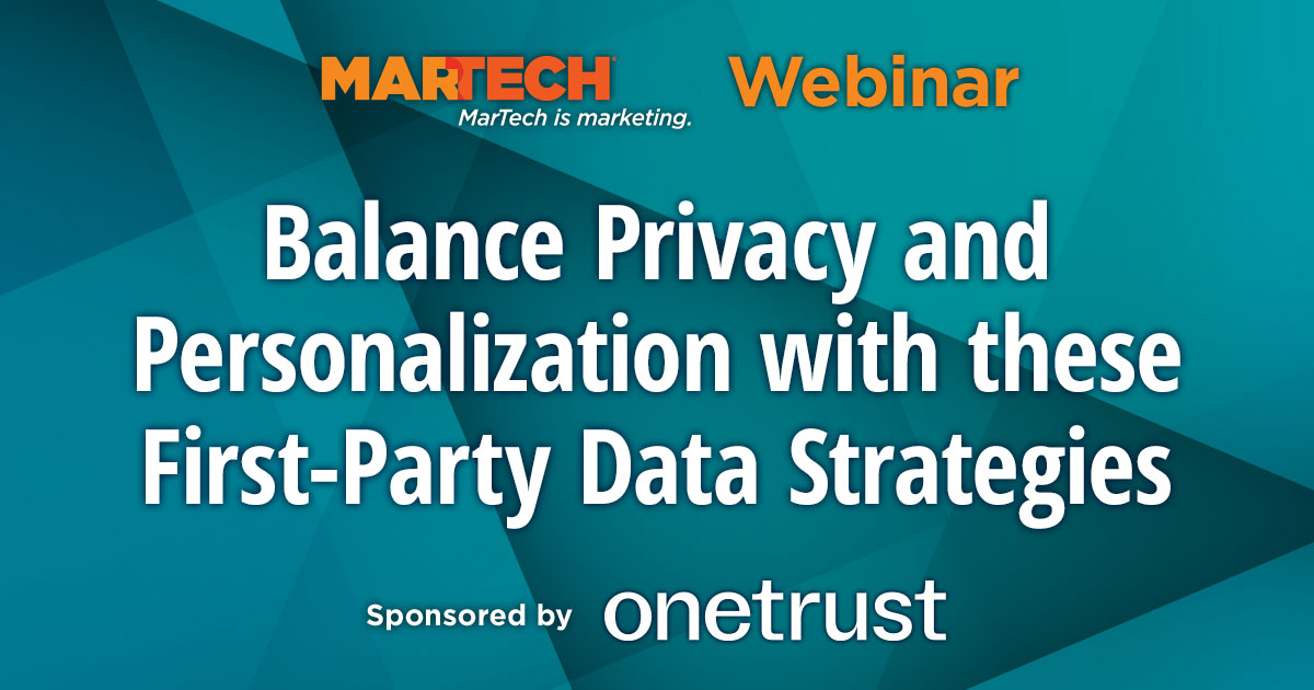 Balance Privacy and Personalization with these First-Party Data Strategies