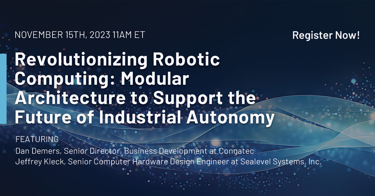 Webinar: Revolutionizing Robotic Computing: Modular Architecture to ...