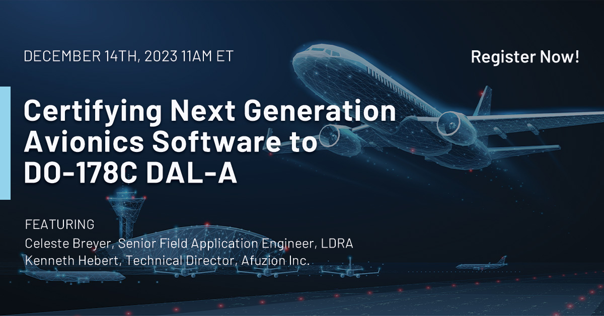 Webinar: Certifying Next Generation Avionics Software to DO-178C DAL-A ...