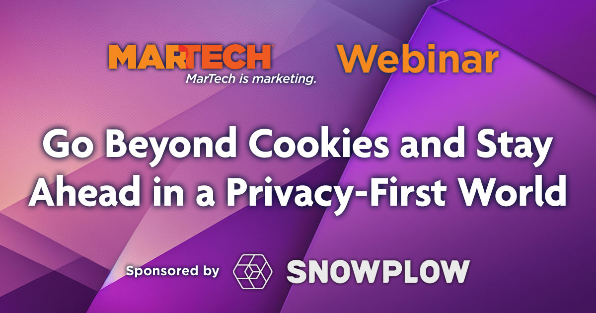 Webinar: Go Beyond Cookies and Stay Ahead in a Privacy-First World by ...