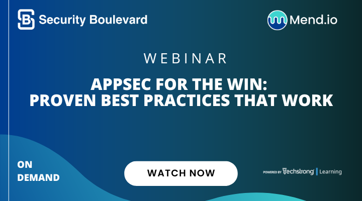 Webinar: AppSec for the Win: Proven Best Practices that Work by Techstrong Learning