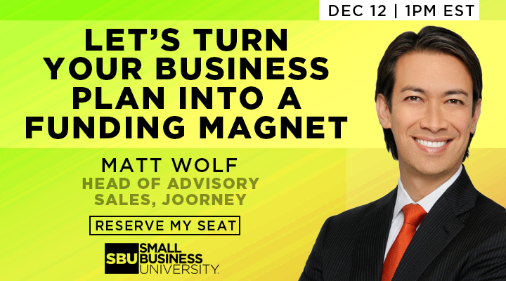 Webinar: Let’s Turn Your Business Plan into a Funding Magnet by Small ...