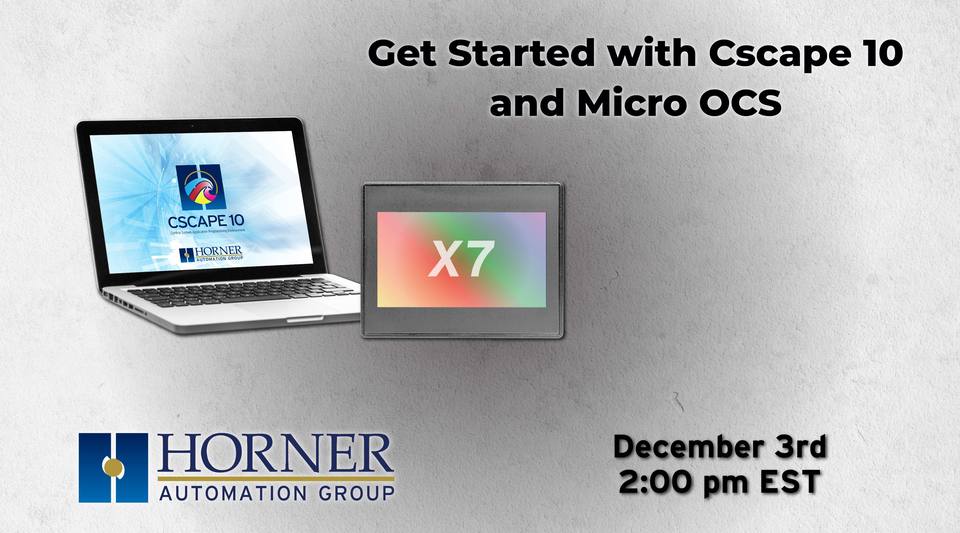 Webinar: Get Started with Cscape 10 and Micro OCS by Horner Automation