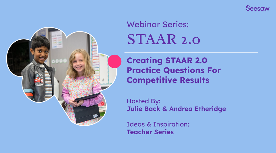 Webinar: Creating STAAR 2.0 Practice Questions For Competitive Results ...