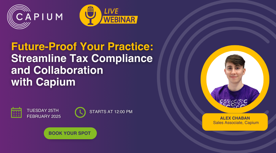 Webinar: Future-Proof Your Practice: Streamline Tax Compliance and Collaboration with Capium by ...