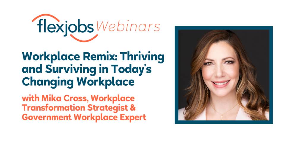 Webinar: Workplace Remix: Thriving and Surviving in Today's Changing ...