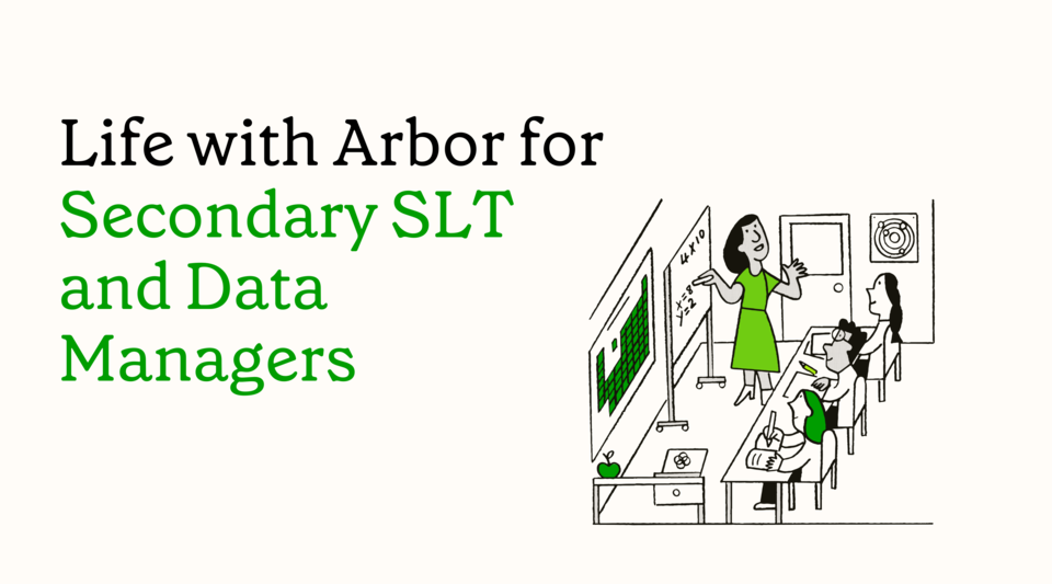 Webinar: Life with Arbor for Secondary SLT and Data Managers by Arbor ...