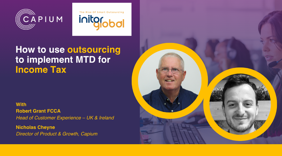 Webinar: How to Use Outsourcing to Implement MTD for Income Tax by Capium