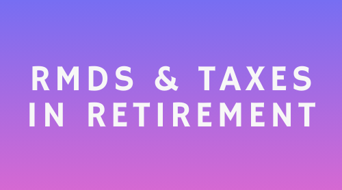 Webinar: RMD Penalties and Tax Brackets: What Every Retiree Should Plan ...