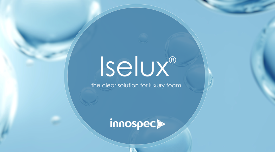 Webinar: Iselux® - the clear solution for luxury foam by Innospec ...