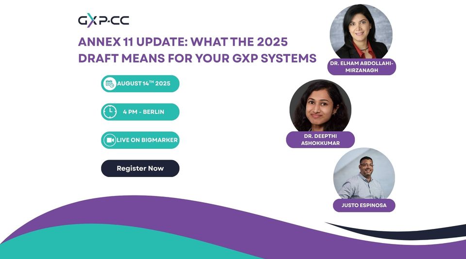 Webinar: Episode 2: Annex 11 Update: What the 2025 Draft Means for Your ...