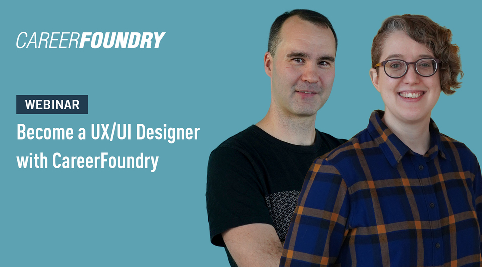 Webinar: Become a UX/UI Designer with CareerFoundry by CareerFoundry
