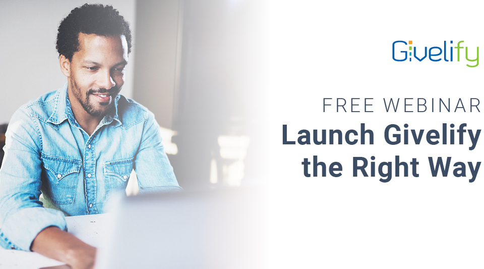 Webinar: Launch Givelify the Right Way by Givelify
