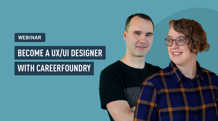 Webinar: Become a UX/UI designer with CareerFoundry by CareerFoundry