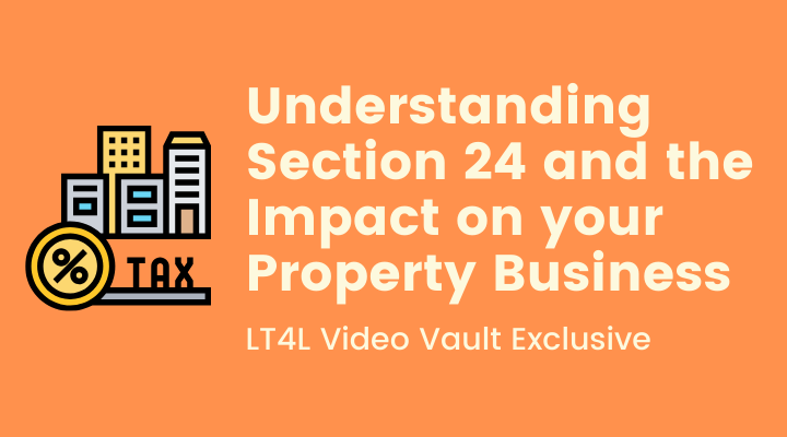 Webinar: Understanding Section 24 and what it means for your Property ...