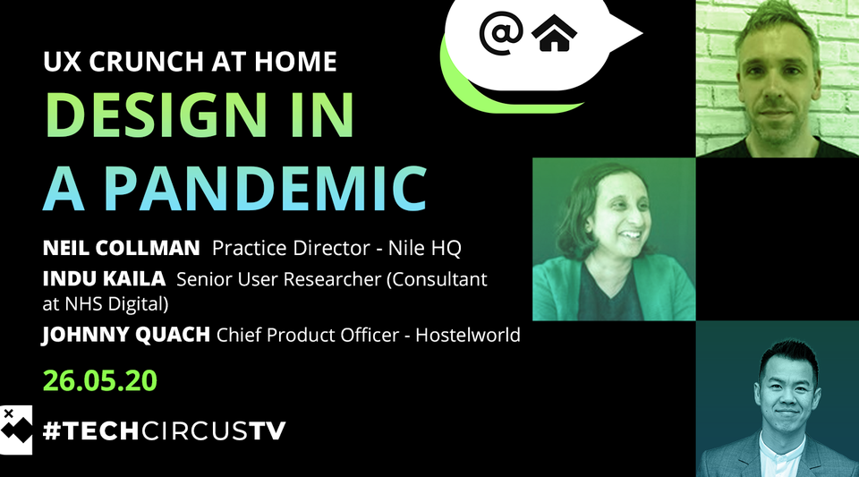 Webinar Ux Crunch At Home Design In A Pandemic By Tech Circus Tv