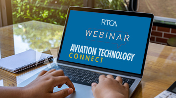 Webinar: RTCA Aviation Technology Connect Webinar by RTCA, Inc.