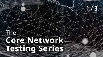 Webinar: Evolution of Mobile Core Networks for 5G and Beyond by Anritsu ...