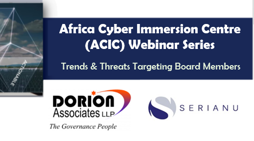 Webinar: Trends & Threats Targeting Board Members by Serianu Ltd