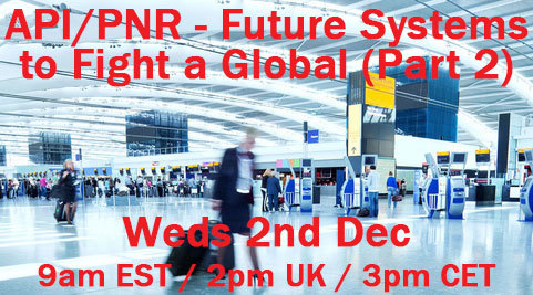 Webinar: API/PNR - Future Systems to Fight a Global Pandemic? (Part 2 ...