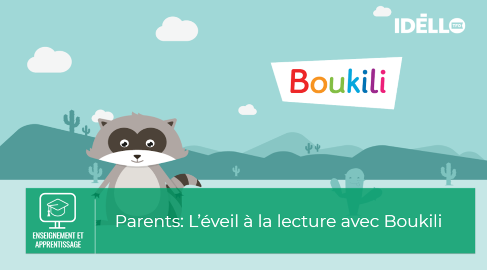Webinar: Parents : L'éveil à la lecture avec BOUKILI by Webinaires IDÉLLO