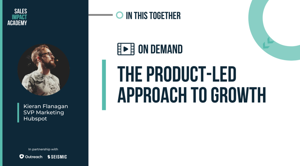 Webinar: The Product-Led Approach to Growth by Sales Impact Academy