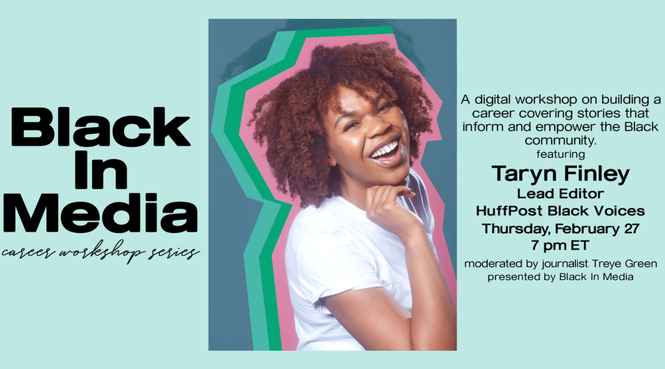 Black In Media Career Workshop featuring Taryn Finley