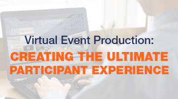 Webinar: Virtual Event Production: Creating the Ultimate Participant ...