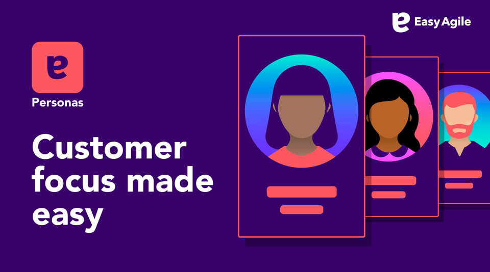 Webinar: Easy Agile: Personas Product Tour by Easy Agile