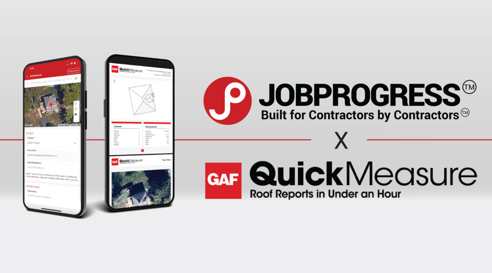 Webinar: JobProgress & GAF QuickMeasure now live! by JobProgress