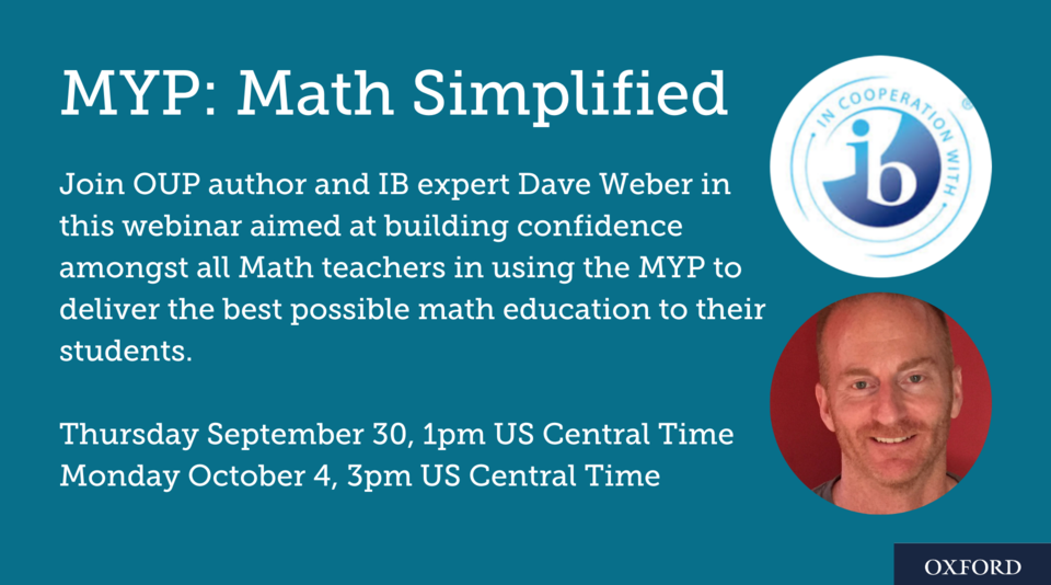 Webinar: MYP Math Simplified by OUP Edu-Global