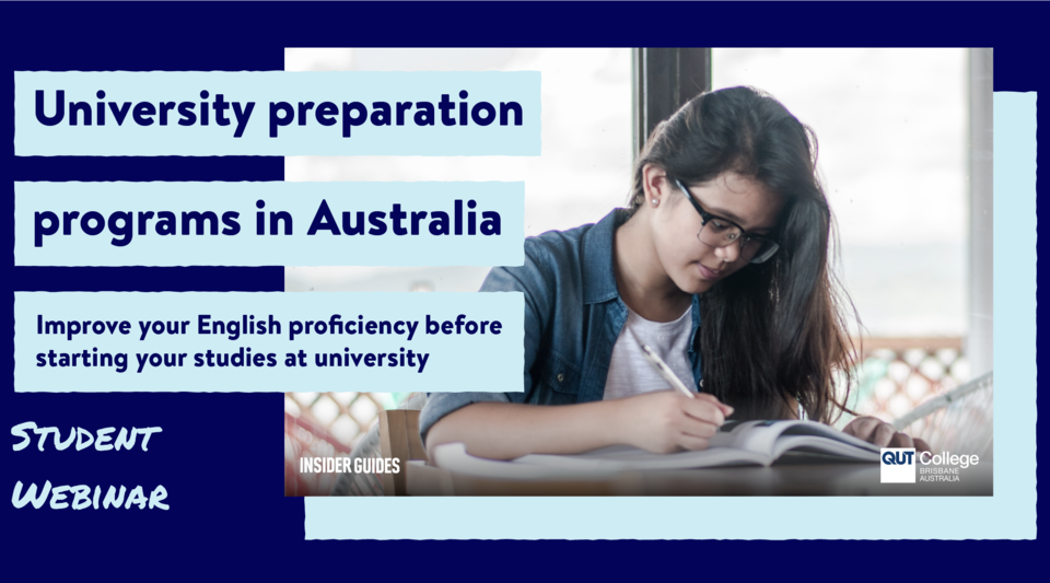 Webinar: University preparation programs in Australia by Insider Guides