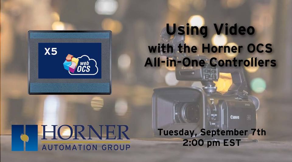 Webinar: Using Video with the Horner OCS All-in-One Controllers by ...