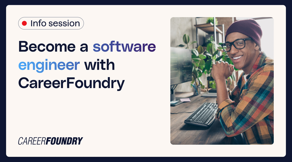 Webinar: Become a software engineer with CareerFoundry by CareerFoundry