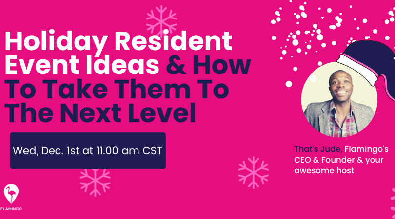 Webinar: Holiday Resident Event Ideas & How To Take Them To The Next ...