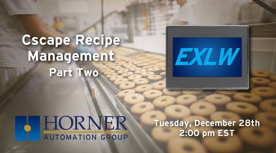 Webinar: Cscape Recipe Management Part Two by Horner Automation