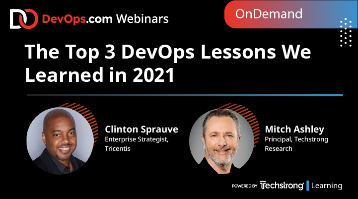 Webinar: The Top 3 DevOps Lessons We Learned in 2021 by Techstrong Learning