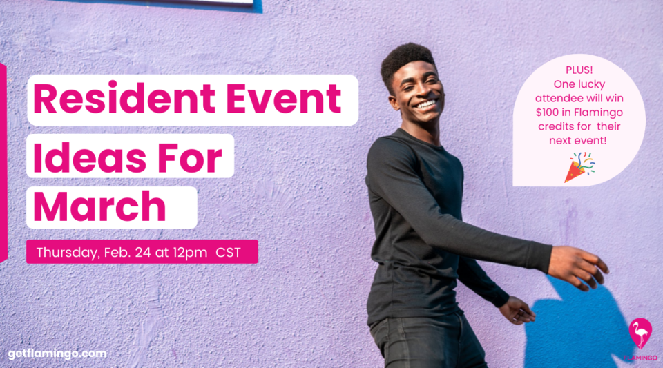 Webinar: Resident Event Ideas For March by Flamingo: Resident Experience