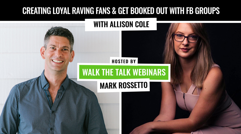 Webinar: Create Loyal Raving Fans & Get Booked Out With FB Groups with ...